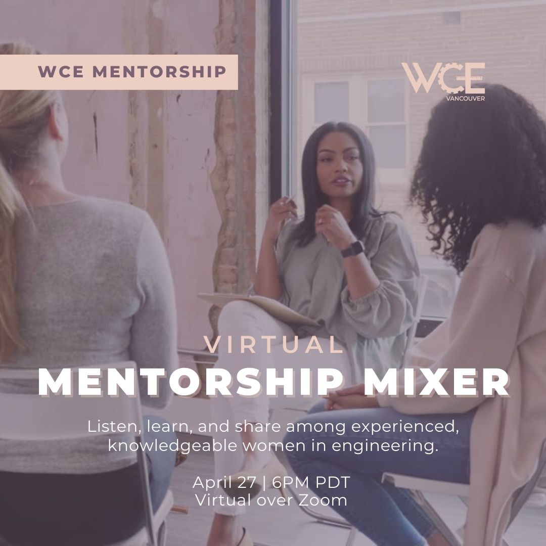 Virtual Mentorship Mixer – Women in Consulting Engineering Vancouver