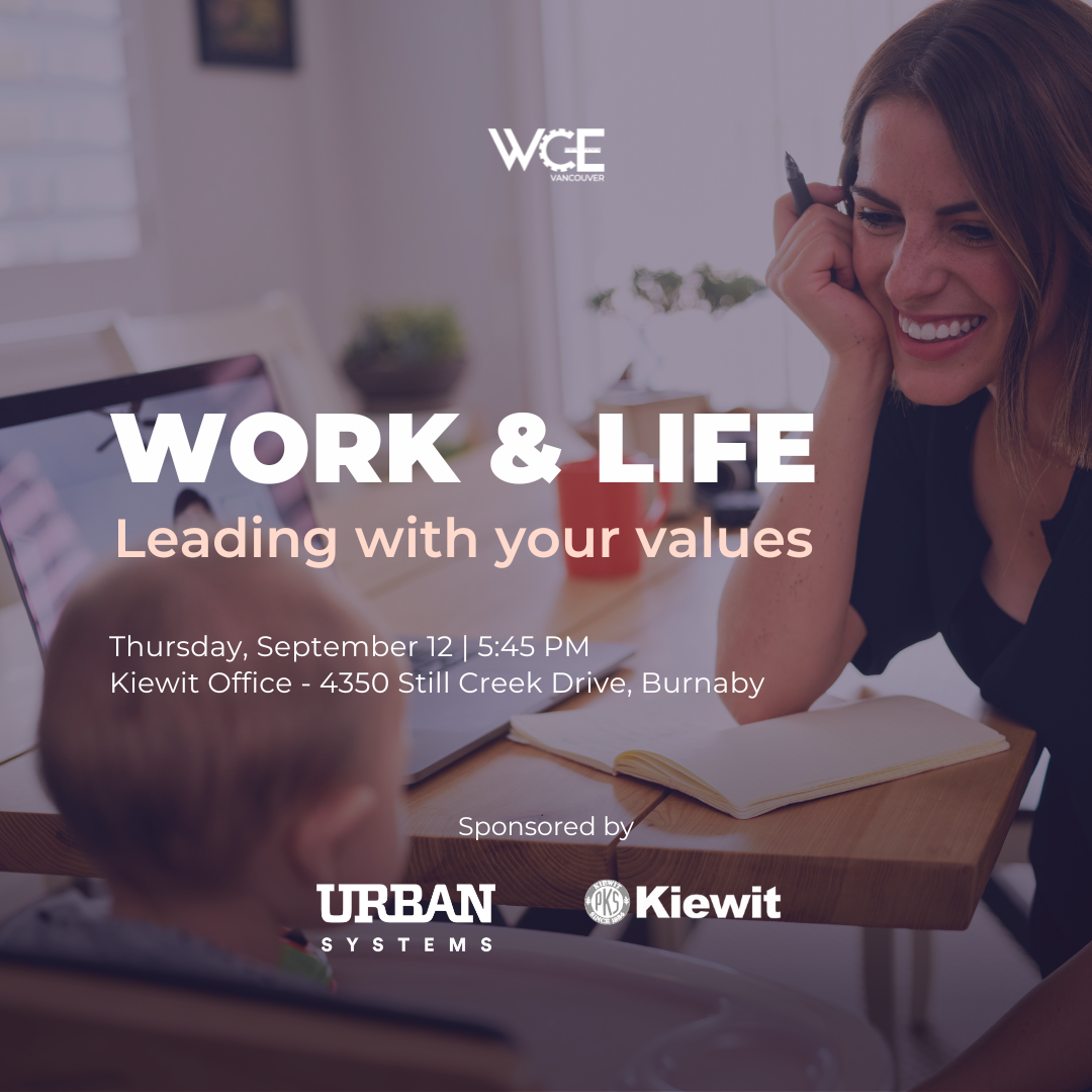 Leading with Your Values – Women in Consulting Engineering Vancouver